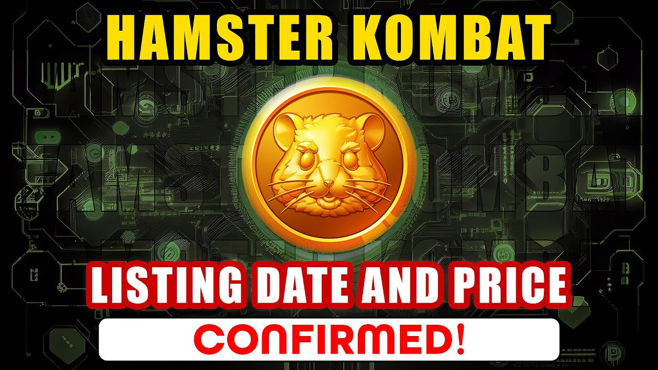 Hamster Kombat Listing Update - Date & Price Confirmed 2024 - YouTube