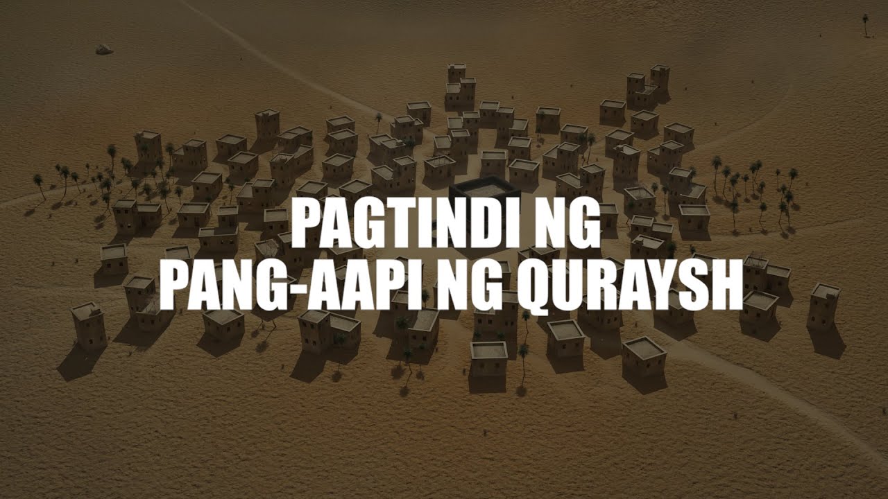 Pagtindi ng Pang aapi ng Quraysh - YouTube