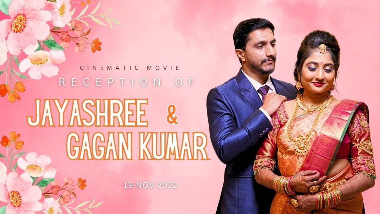 Jayashree Weds Gagan Kumar | Reception Promo Video | Jackson Shiva ...