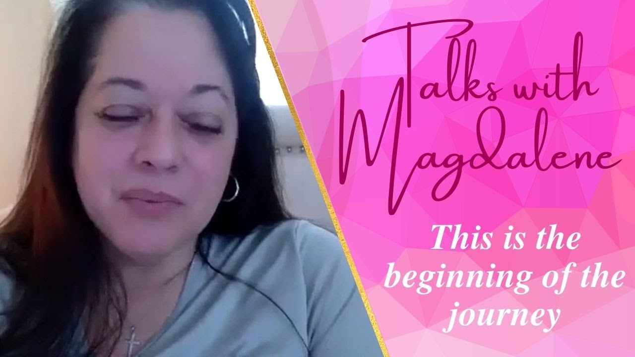 This is just the beginning of the journey - Talks with Magdalene - YouTube