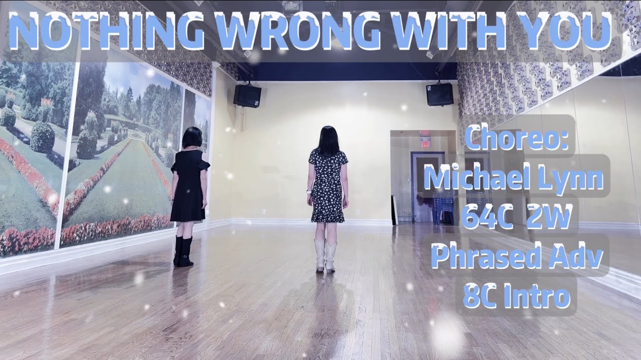 NOTHING WRONG WITH YOU Line Dance | Michael Lynn - YouTube
