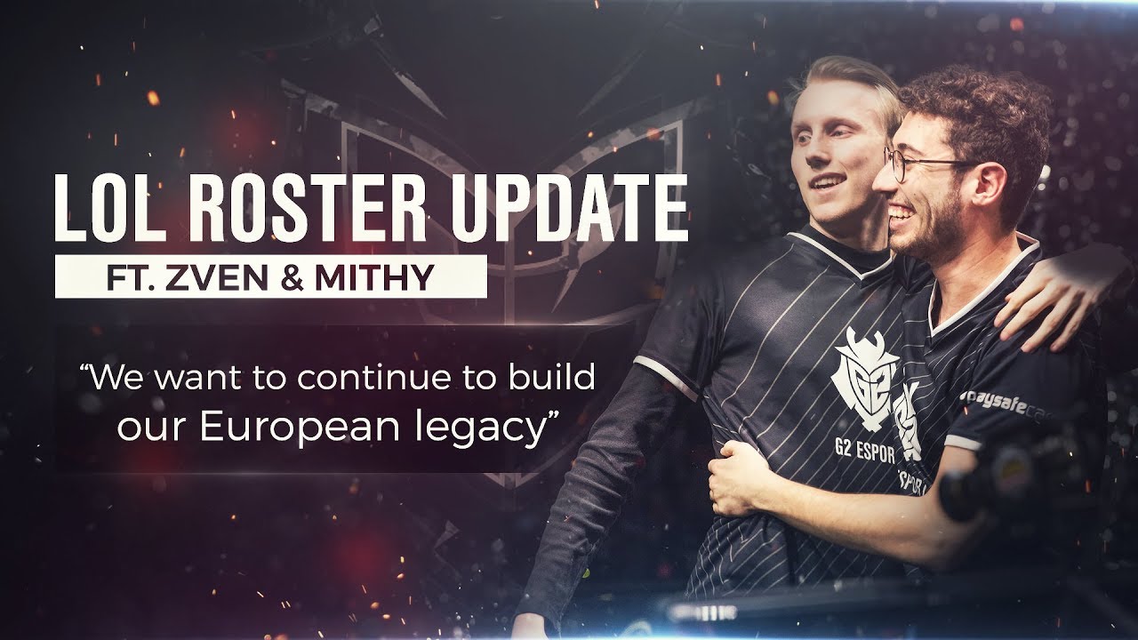 LoL Roster Update ft. Zven & Mithy: "We want to continue to build our ...