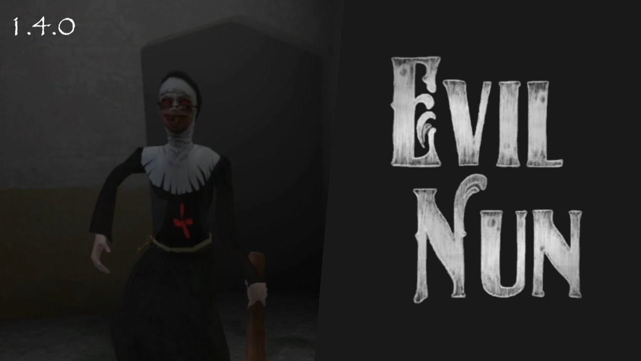 Evil Nun - Gameplay (Version 1.4.0) - YouTube