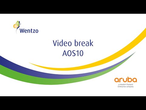 AOS10 video break met Aruba en Wentzo - YouTube