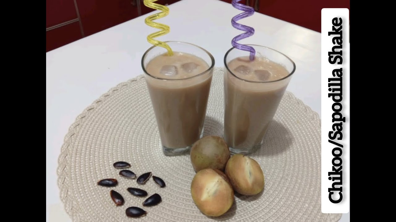 Yummiest Chikoo/Sapodilla Shake by Taste & Beyond | - YouTube