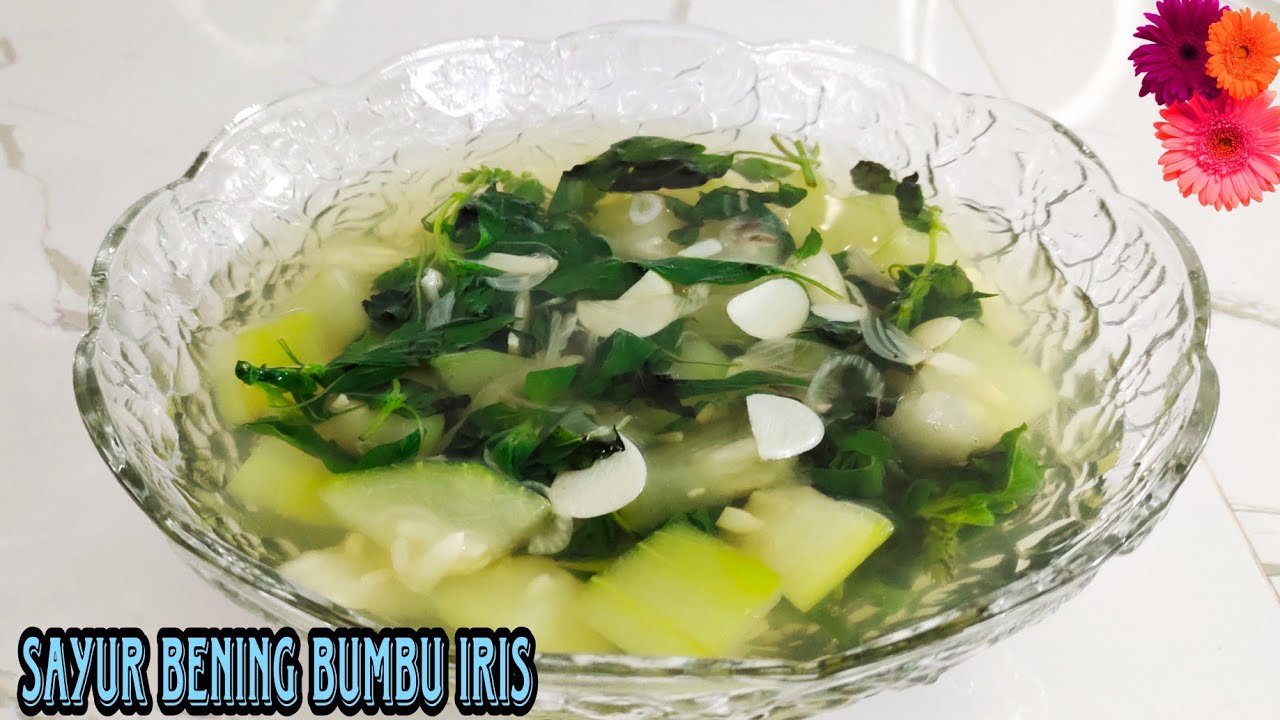 RESEP MASAKAN KELUARGA SUPER SIMPEL!! SAYUR BENING KEMANGI BUMBU IRIS ...
