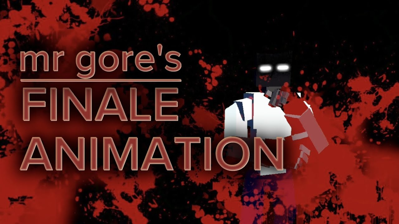 mr gore's Finale Animation | Game: #gorebox - YouTube