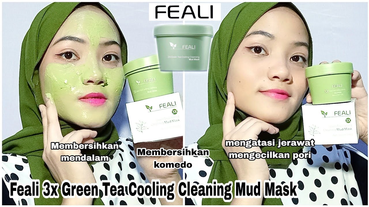 Feali Green Tea Cooling Cleaning Mud Mask | Review Jujur Yang Viral ...