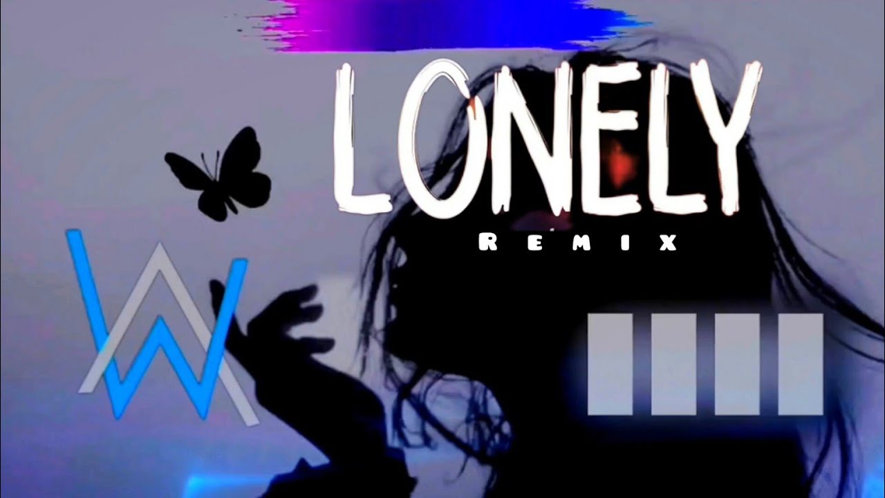 Alan Walker & Steve Aoki - Lonely [ Remix ] - YouTube