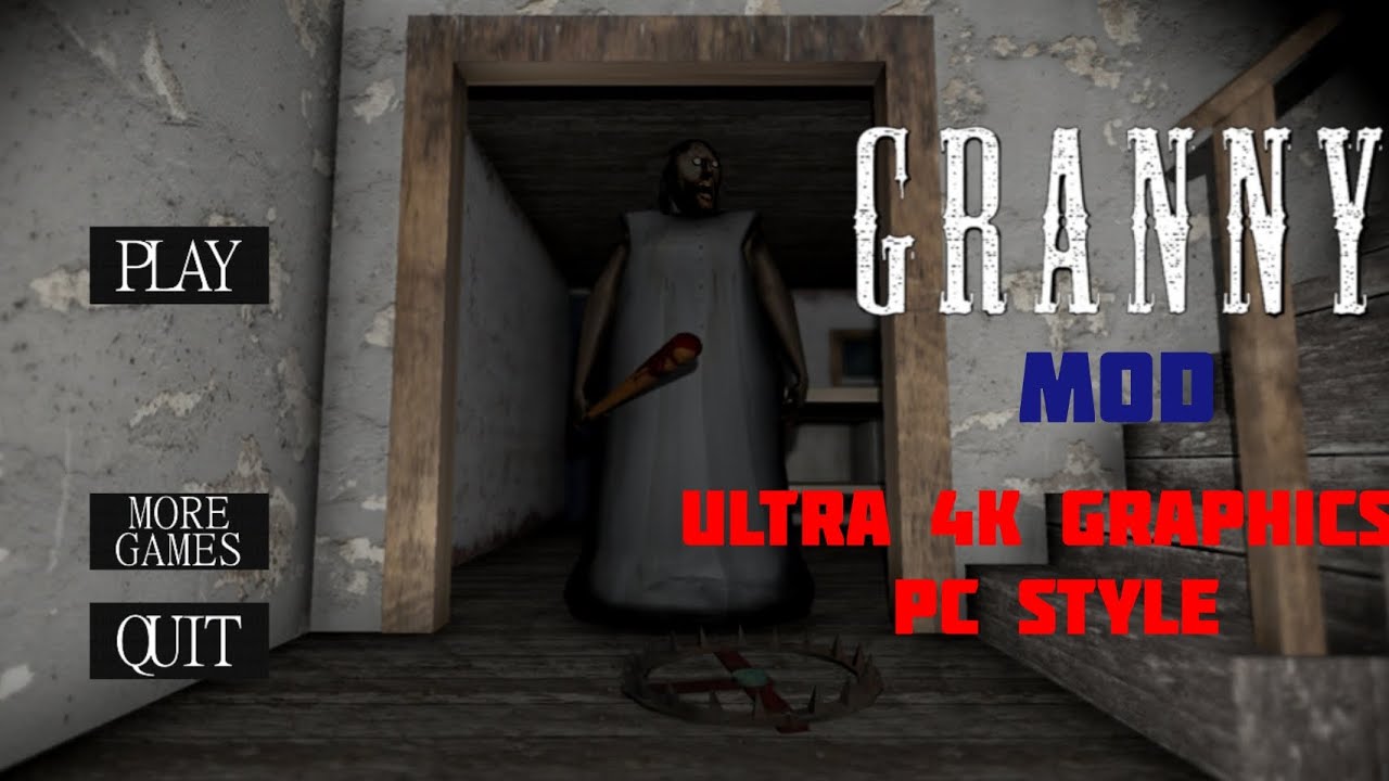 granny ultra 4k graphics (pc style) gameplay - YouTube