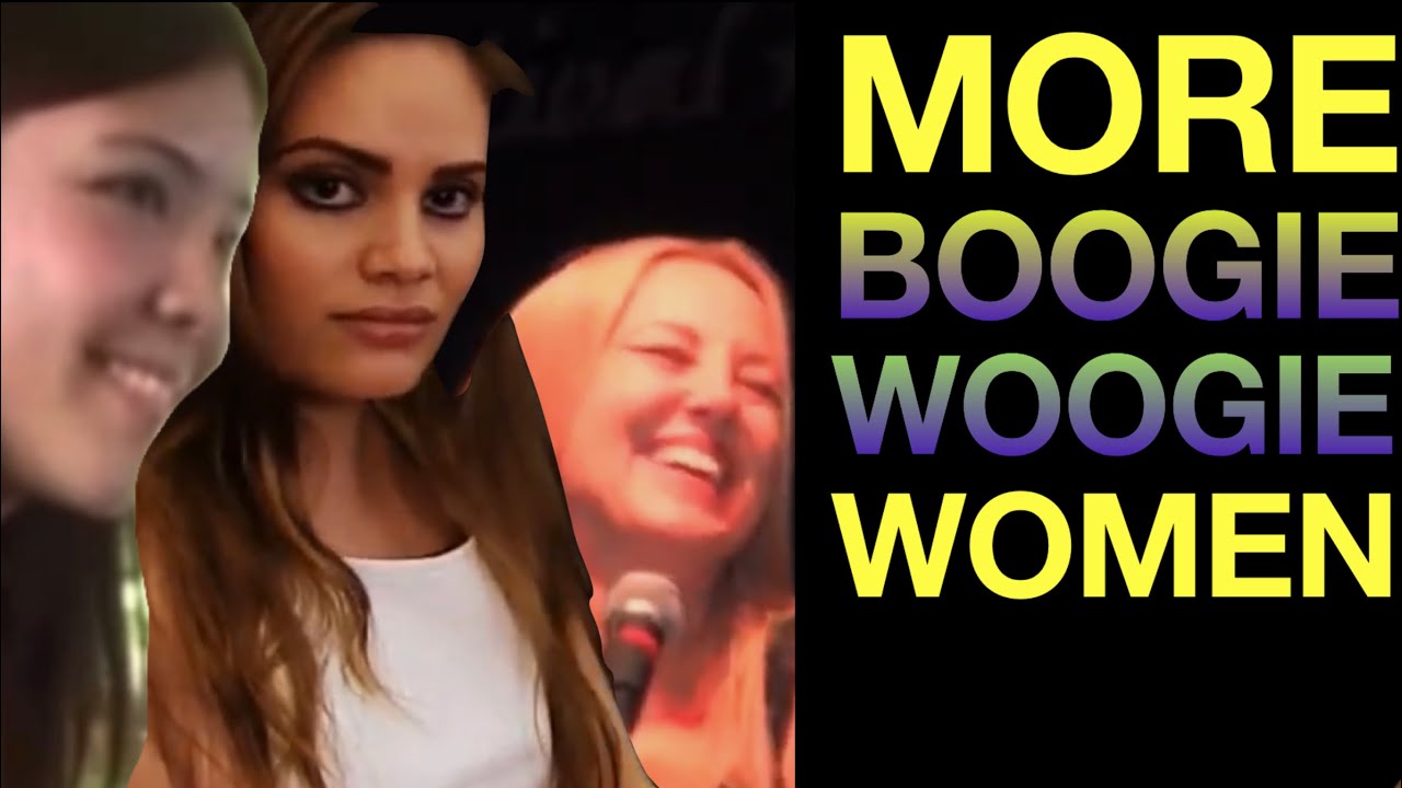 More Boogie Woogie Women - YouTube