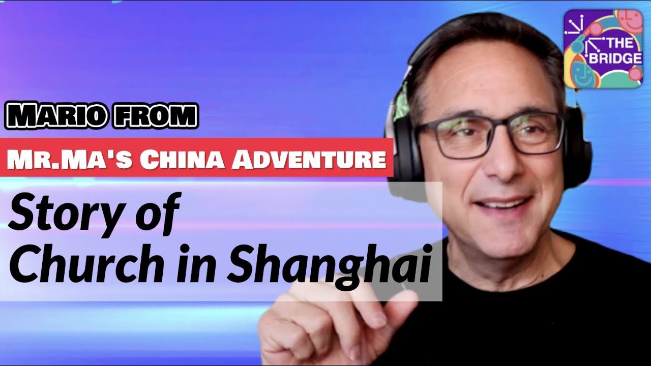 Mario's Story of Church in Shanghai - YouTube