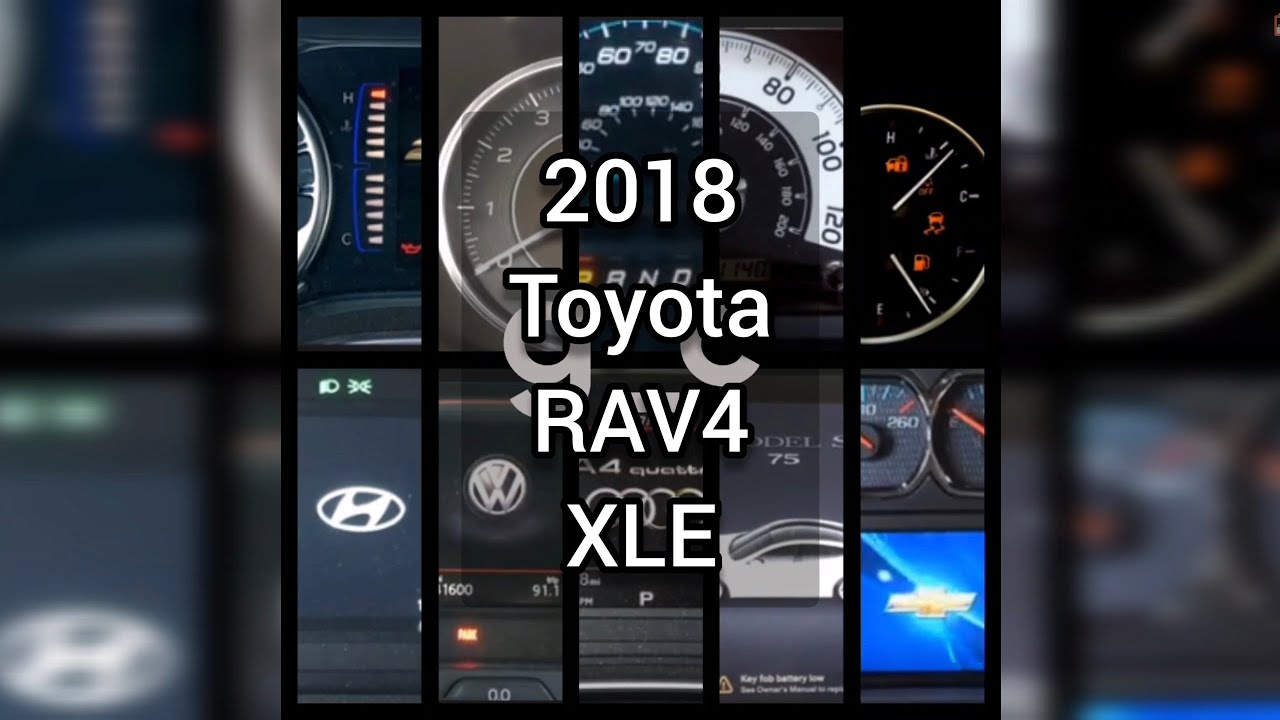 Toyota - RAV4 - 2018 - XLE: Gauge / Instrument Cluster Startup Sequence ...