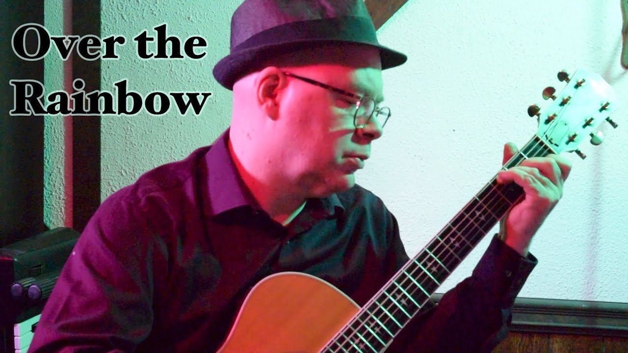 Over the Rainbow (with full intro) ~ solo fingerstyle guitar - YouTube