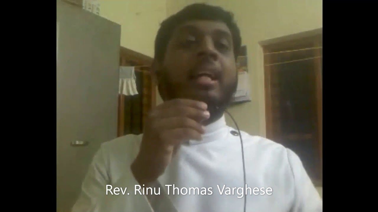 Rev.Rinu Thomas Varghese's Message to Kuwait Area Prayer Group (Dubai ...