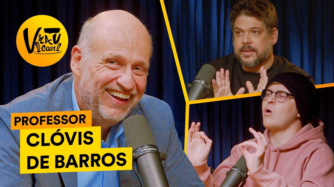 VRAU CAST: PROFESSOR CLÓVIS DE BARROS - YouTube