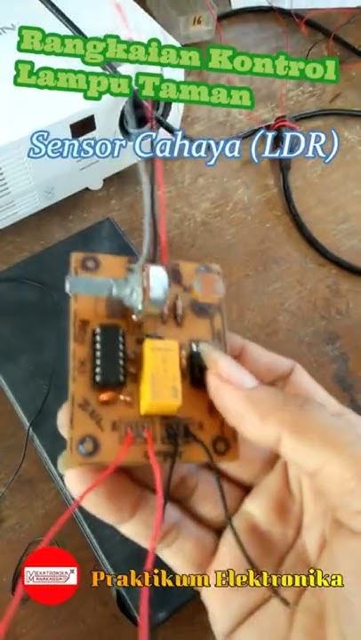 Rangkaian kontrol lampu taman otomatis menggunakan Sensor Cahaya-LDR ...