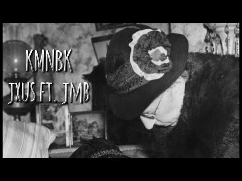 JXU$ - KMNBK ft. JMB [Official Audio] - YouTube