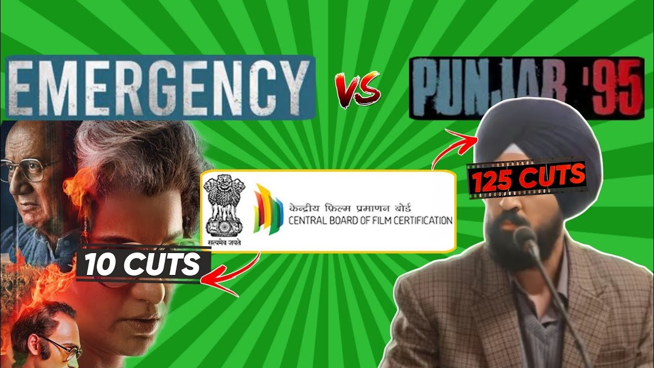 10 Cuts Vs 125 Cuts: Censor Board MASTERSTROKE for Emergency & Punjab ...
