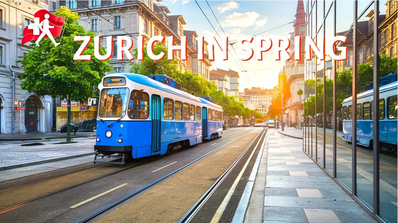 Zurich in Spring Zurich Evening Walking Tour Switzerland 4K HDR 🇨🇭 ...