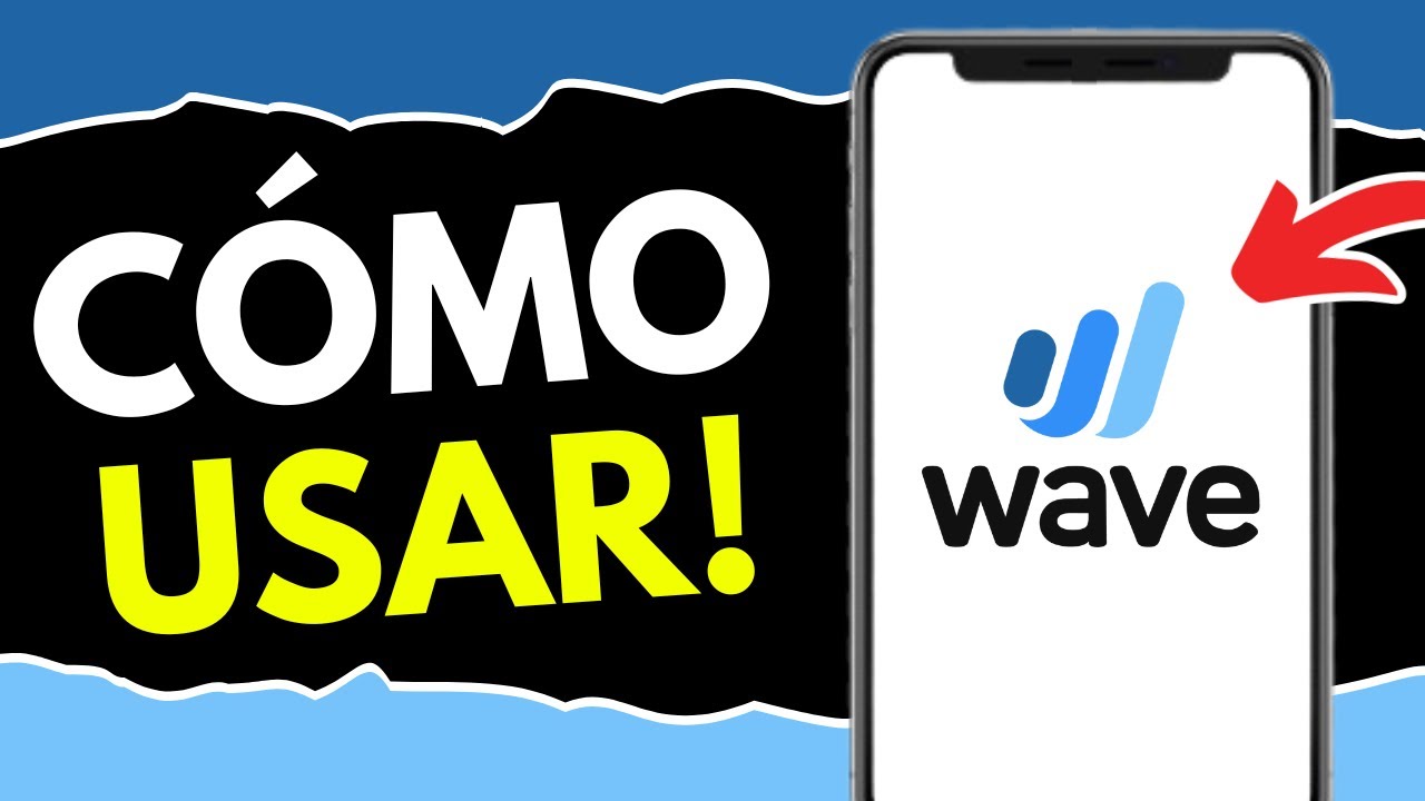 Cómo USAR Wave Accounting (¡TUTORIAL COMPLETO!) - YouTube