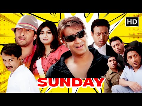Sunday (2008) | Bollywood Blockbuster Comedy HD | Ajay Devgan, Arshad Warsi, Irrfan Khan