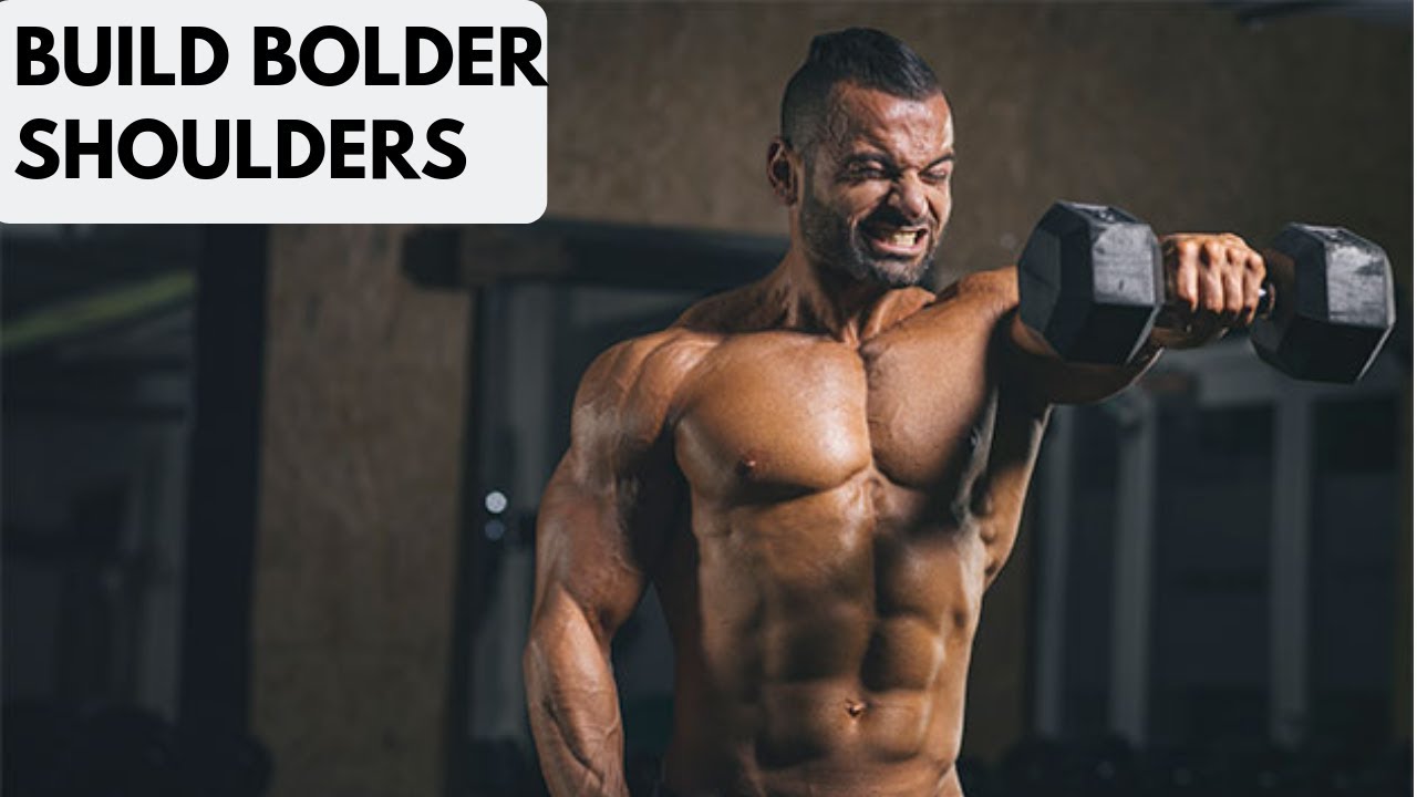How to Build Bolder (and Boulder) Shoulders - Improve Your Weaknesses ...