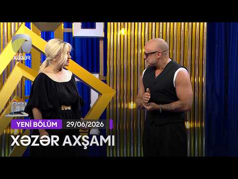 Xəzər Axşamı - Miri Yusif  29.06.2026
