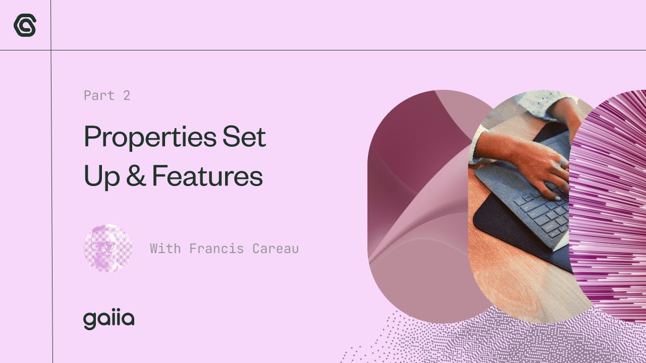 Properties Module - Set Up + Features (Part 2) - YouTube