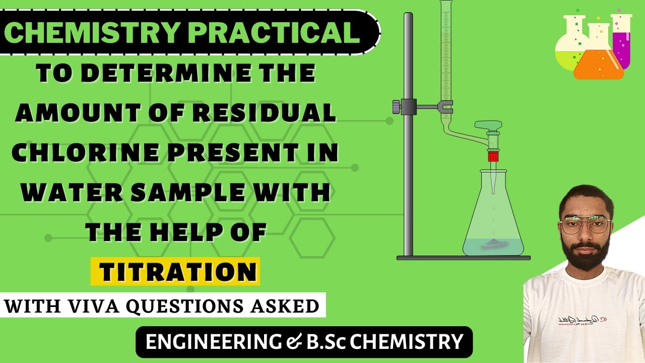 4. To Determine The Amount Of Residual Chlorine Present In Water Sample ...