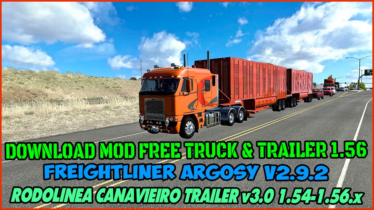 ATS 1.56||DOWNLOAD MOD FREE TRUCK Freightliner Argosy v2.9.2 || - YouTube