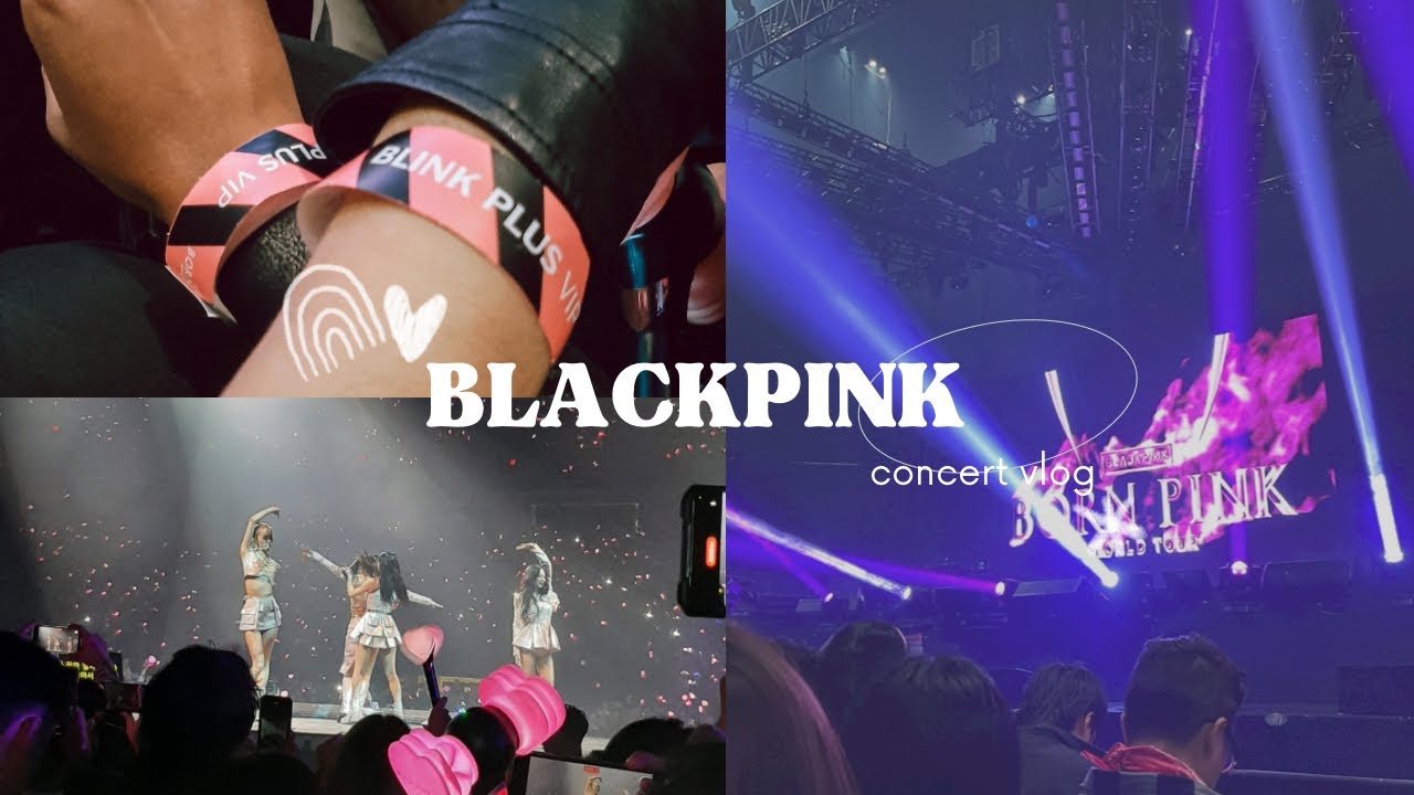 BLACKPINK CONCERT VLOG | VIP | K POP | BLINK | BORN PINK TOUR - YouTube