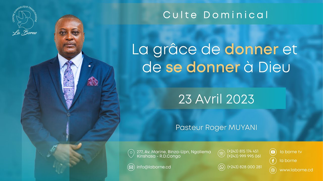 PREDICATION LA GRACE DE DONNER ET DE SE DONNER A DIEU/ Pst. Roger ...