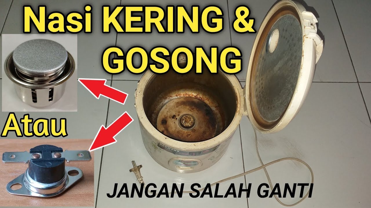 Komponen penyebab NASI GOSONG pada magic com - YouTube