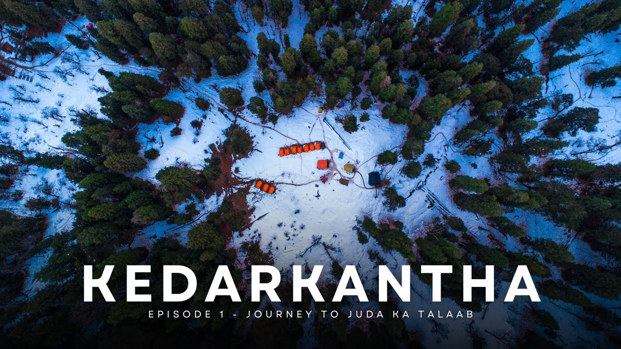 Kedarkantha Trek Series | One Of The Best Snow Trek In India | Episode ...