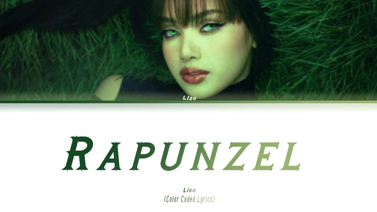 Lisa - Rapunzel Feat. Megan Thee Stalion - (Color Coded Lyrics) - YouTube