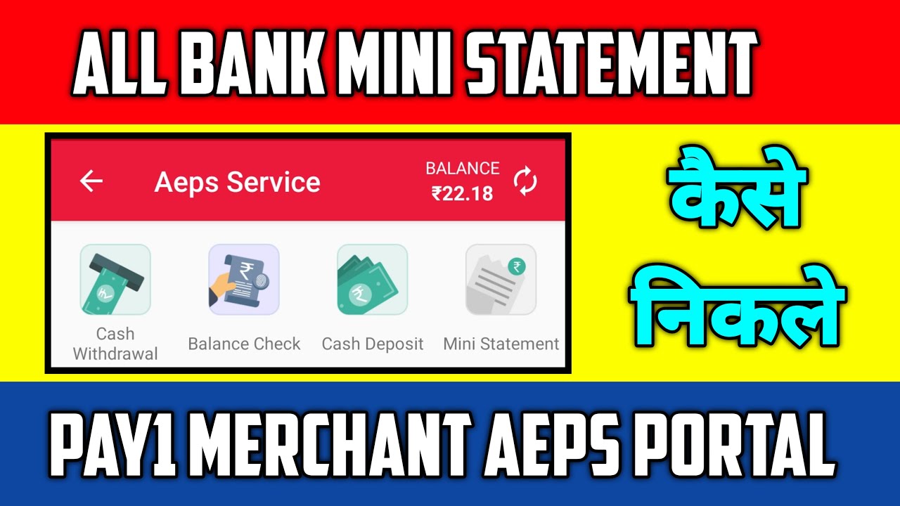 Pay1 Merchant Aeps Portal Se All Bank Mini Statement Kaise Nikale - YouTube