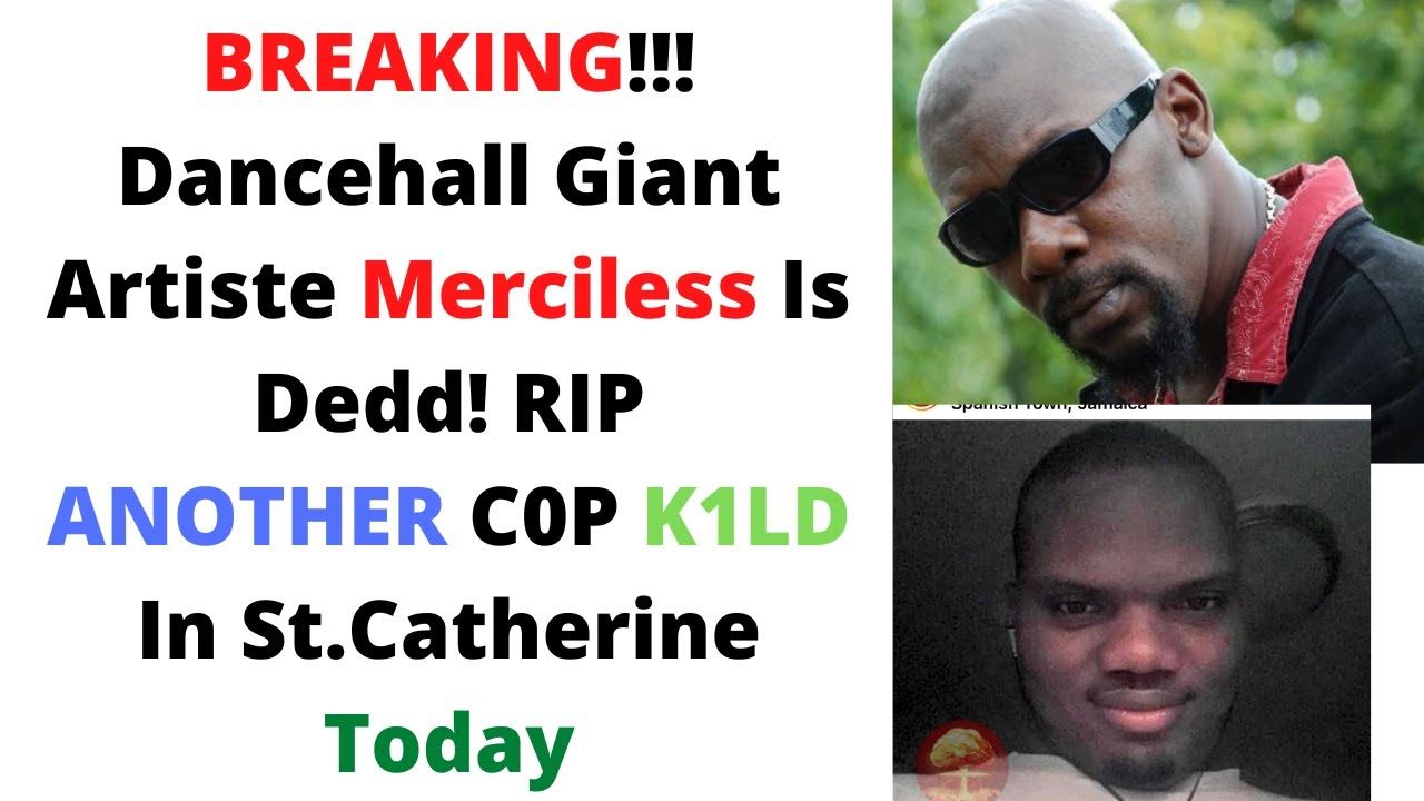 BREAKIN NEWS DANCEHALL ICON 'DJ MERCILESS' HAS P@ASSED AWAY C0P GET ...