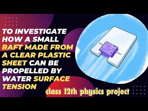 To investigate how a raft made from a clear plastic sheet can be ...