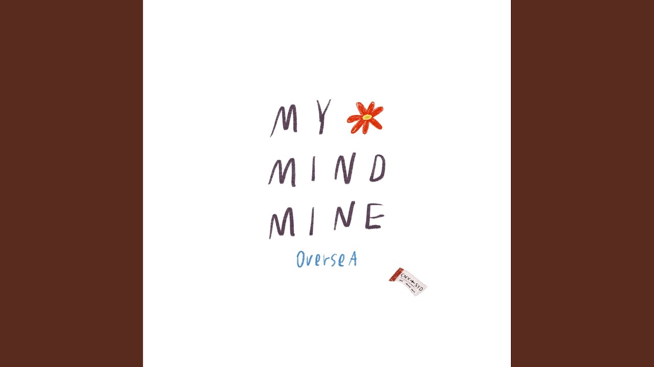My Mind Mine - YouTube