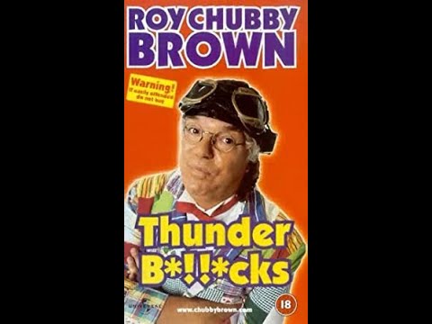 Original VHS Opening and Closing to Roy Chubby Brown Thunder B''cks UK ...