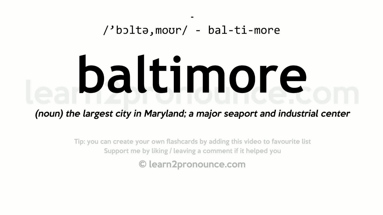 Pronunciation of Baltimore | Definition of Baltimore - YouTube
