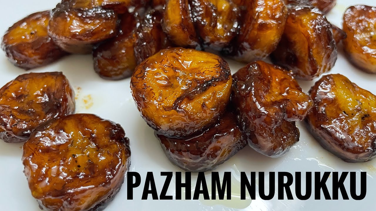 Pazham Nurukku | Banana Fry | Recipe in Tamil - YouTube
