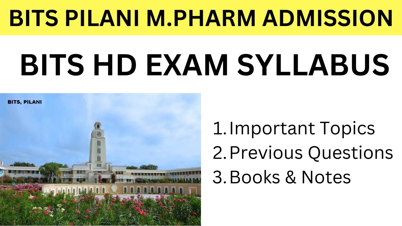BITS HD EXAM SYLLABUS 2024 | IMPORTANT TOPICS | BOOKS | M.PHARMA IN BITS - YouTube