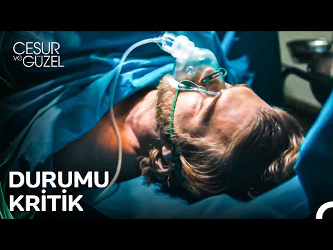 Cesur Acil Ameliyata Alındı - Cesur ve Güzel 8. Bölüm