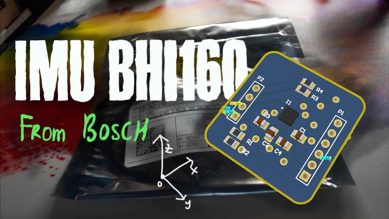 Low cost I.M.U - Bosch BHI160 PCB Design breakout board - YouTube