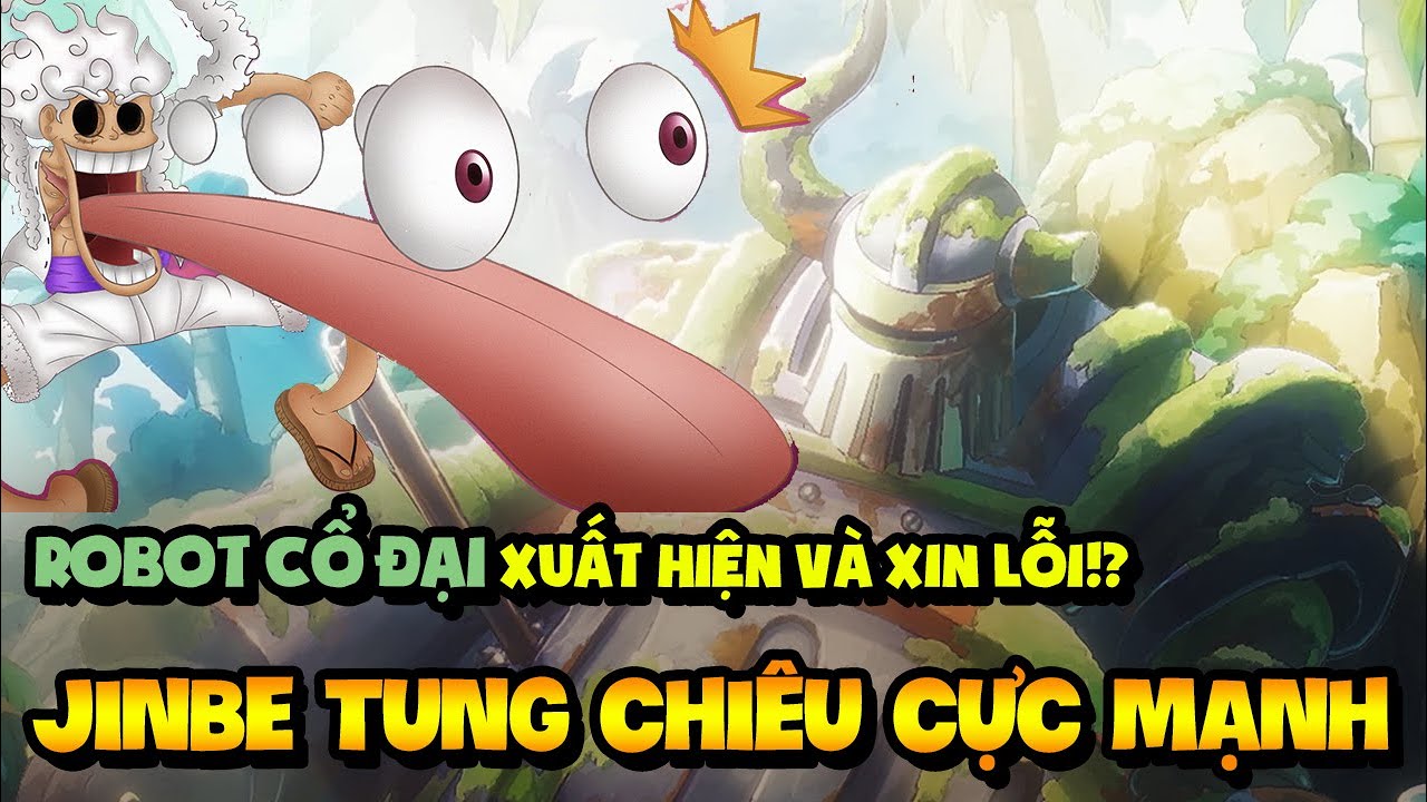 Robot Cổ Đại Xuất Hiện!? Jinbe Tung Chiêu Đấm Bay Lucci (One Piece 1111 ...