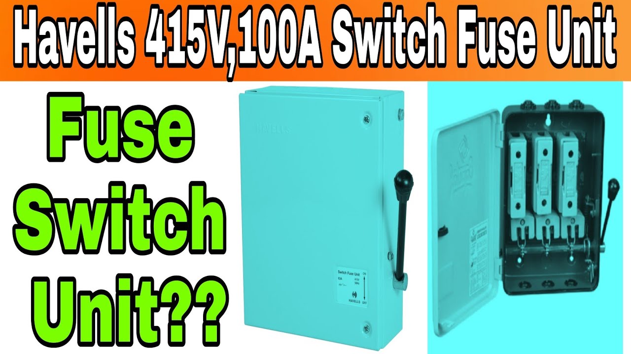 Fuse Switch Unit।। Havells 415V,100Amp Fuse Switch Unit।।Connection ...