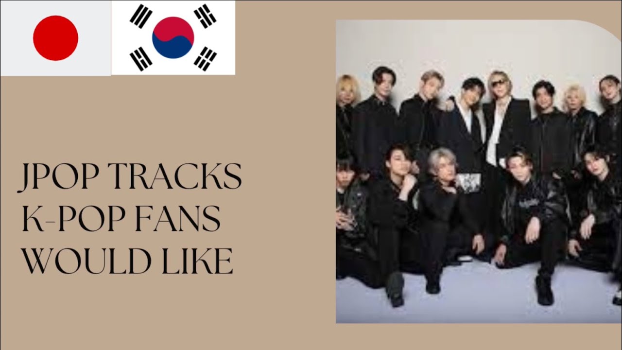 JPOP TRACKS K-pop fans would like - YouTube