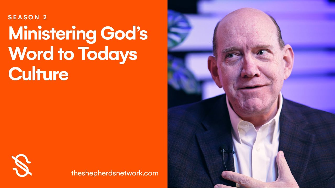 Ministering God's Word to Todays Culture | Shepherds Network - YouTube